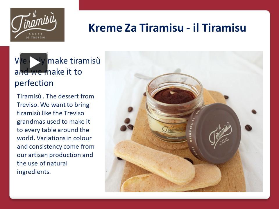 PPT – Kreme Za Tiramisu - il Tiramisu PowerPoint presentation | free to download - id: 95f6ab-NWZkN