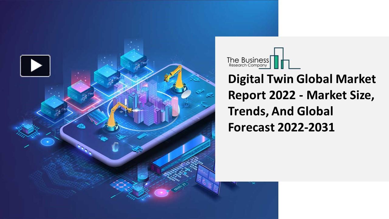 Digital Twin Industry Outlook, Market Expansion Opportunities through 2031 presentation | free ...