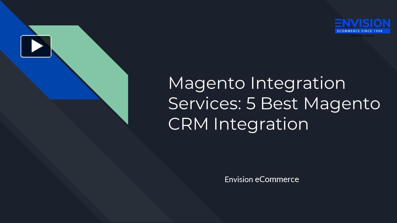 Ppt Magento Integration Services 5 Best Magento Crm Integration