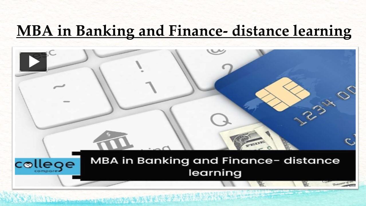 MBA in Banking and Finance- distance learning presentation | free to ...