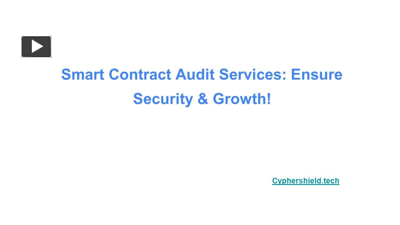 Smart Contract Audit Services: Ensure Security & Growth! presentation | free to download