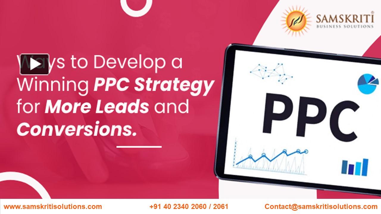 Ways to Develop a Winning PPC Strategy for More Leads and Conversions presentation | free to ...