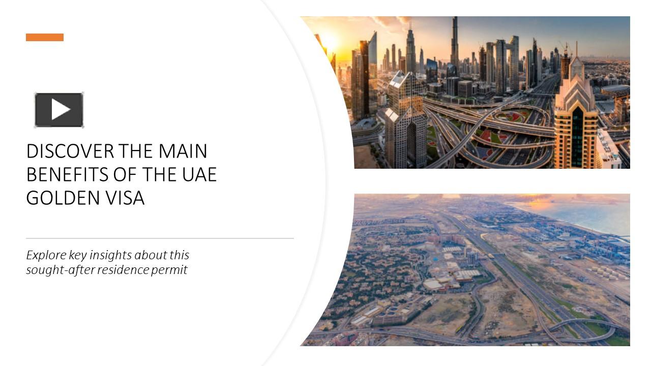 PPT – Discover the Main Benefits of the Uae Golden Visa PowerPoint ...