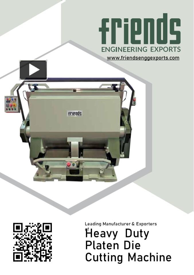 PPT – Platen Punching Machine, Jumbo Die Platen Punching Machine Friends Engineering Exports ...