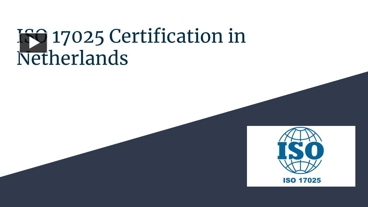 PPT – ISO 17025 Certification in Netherlands PowerPoint presentation | free to download - id ...