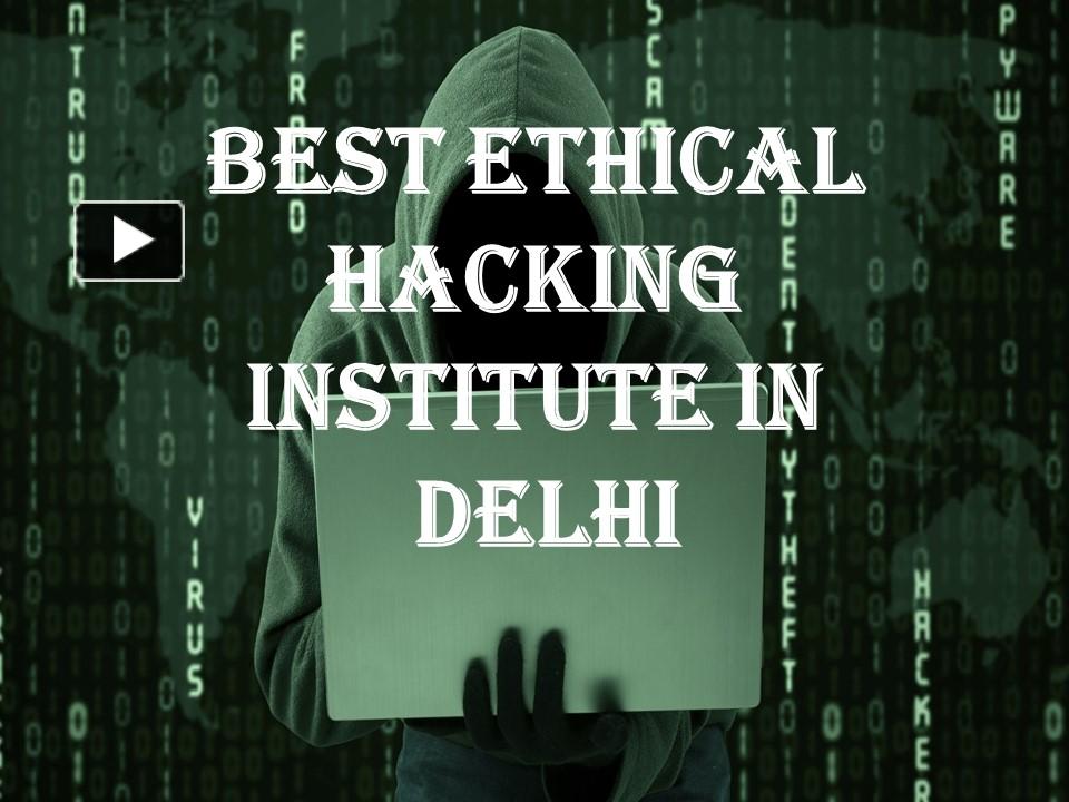 PPT – Best Ethical Hacking Institute in Delhi PowerPoint presentation | free to download - id ...