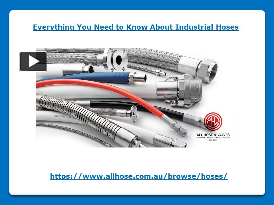 PPT – Everything You Need to Know About Industrial Hoses PowerPoint presentation | free to ...