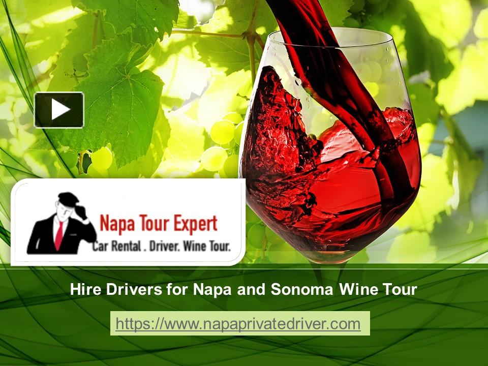 PPT – Napa Wine Tour Drivers PowerPoint presentation | free to download - id: 9607c2-YzgyN