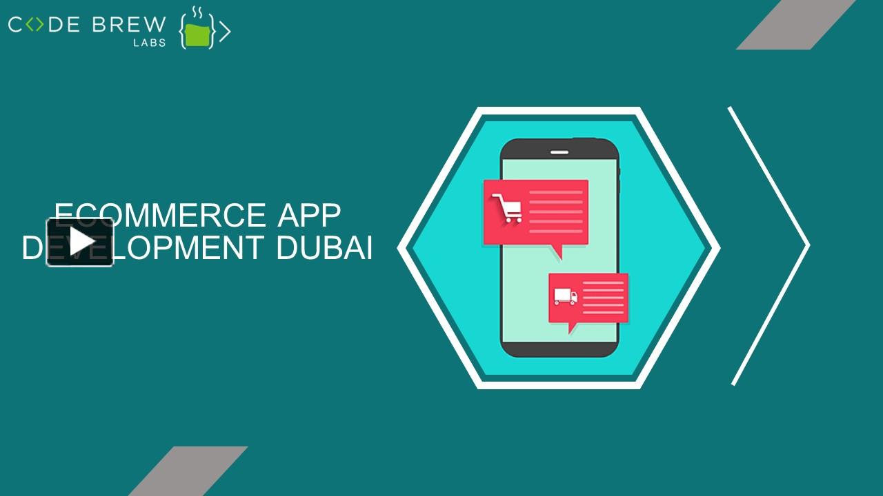 Ecommerce App Development Dubai | Code Brew Labs presentation | free to download