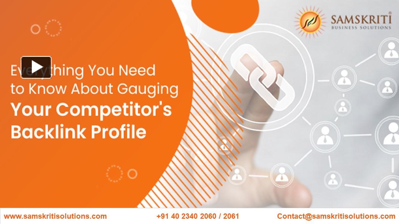 PPT – Everything You Need to Know About Gauging Your Competitor’s Backlink Profile PowerPoint ...