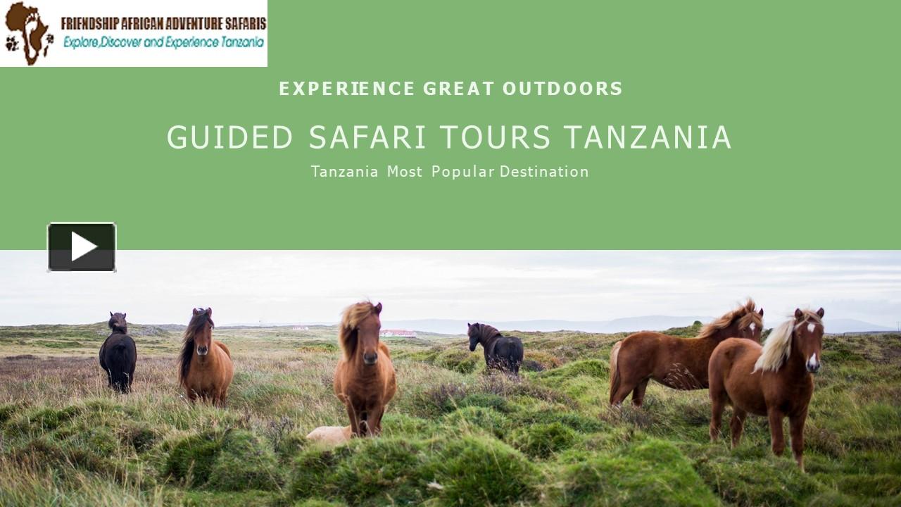 PPT – Guided Safari Tours Tanzania PowerPoint presentation | free to download - id: 960dbd-YTk4Y