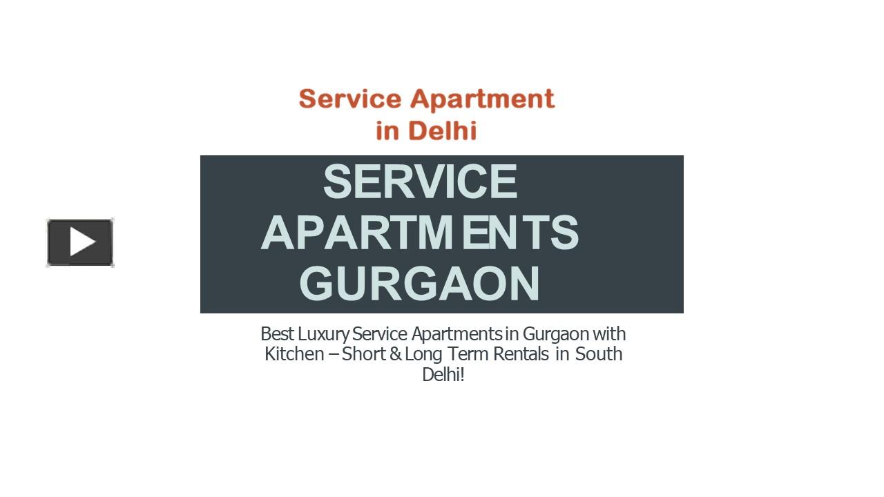 PPT – Service Apartments Gurgaon PowerPoint presentation | free to download - id: 960df0-ZmFhO