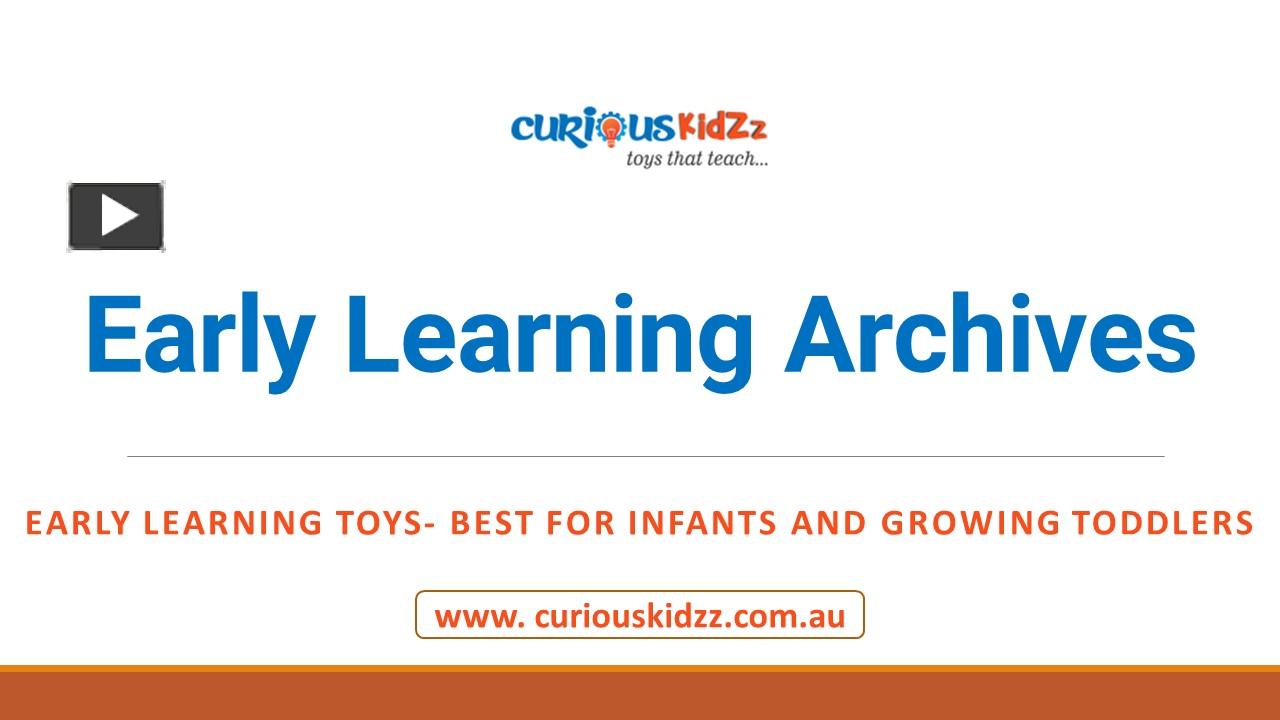 PPT – Early Learning Toys- Best for Infants and Growing Toddlers ...