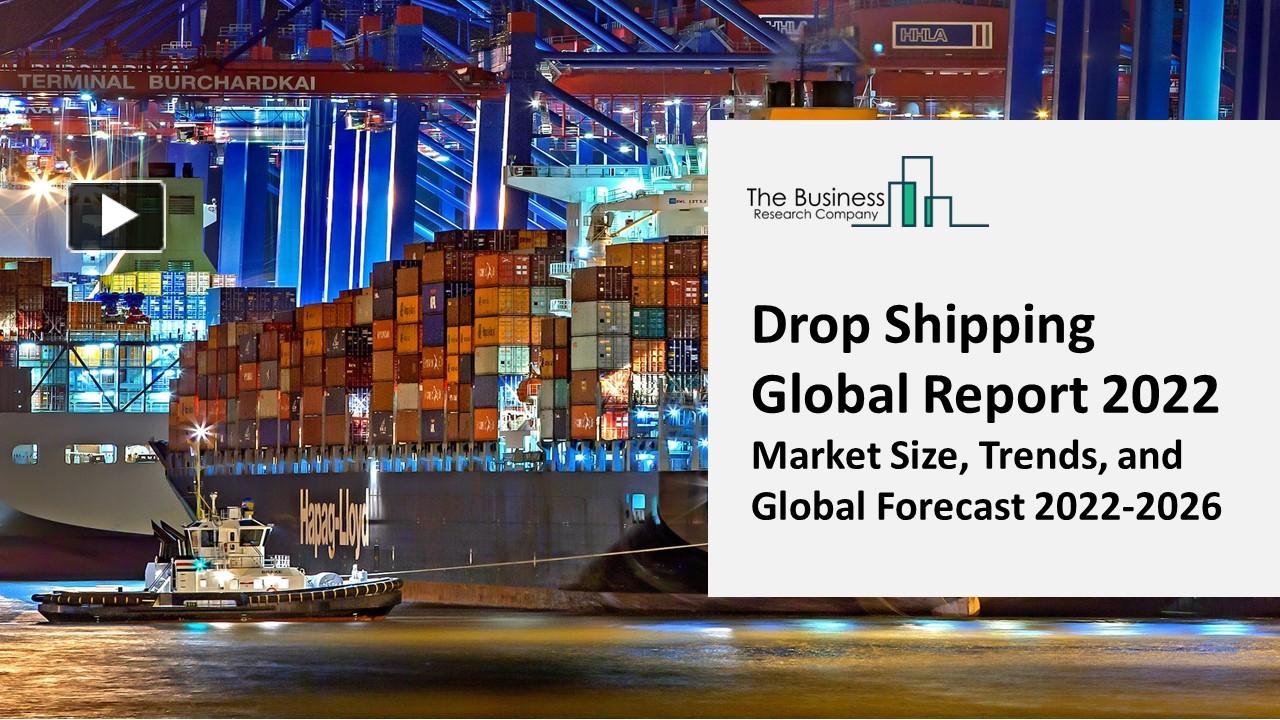 Drop Shipping Market Report 2022 | Insights, Analysis, And Forecast ...