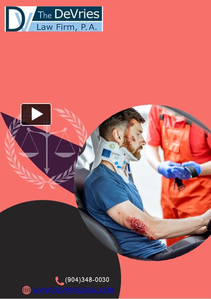 PPT – Accident //injury Attorneys | The DeVries Law Firm PowerPoint presentation | free to ...