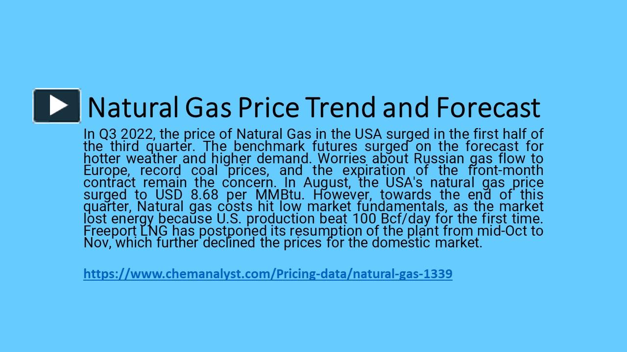 PPT – Natural Gas Price Trend and Forecast PowerPoint presentation | free to download - id ...