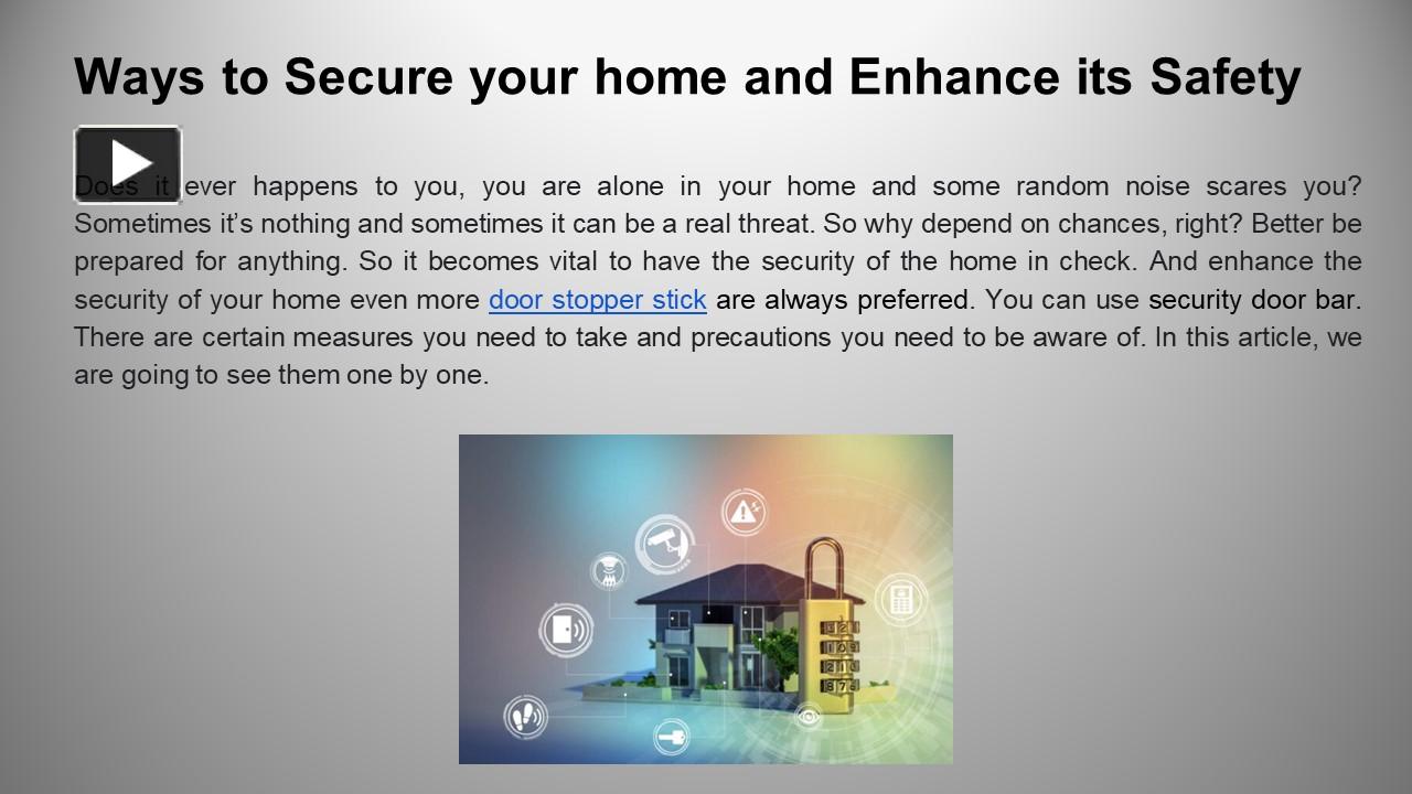 Ways to Secure your home and Enhance its Safety presentation | free to ...