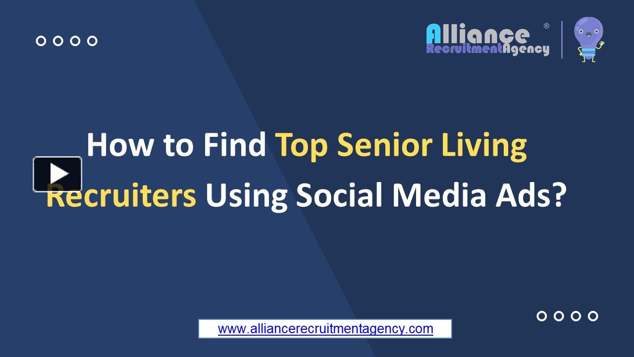 PPT – How to Locate the Best Senior Living Recruiters PowerPoint presentation | free to download ...
