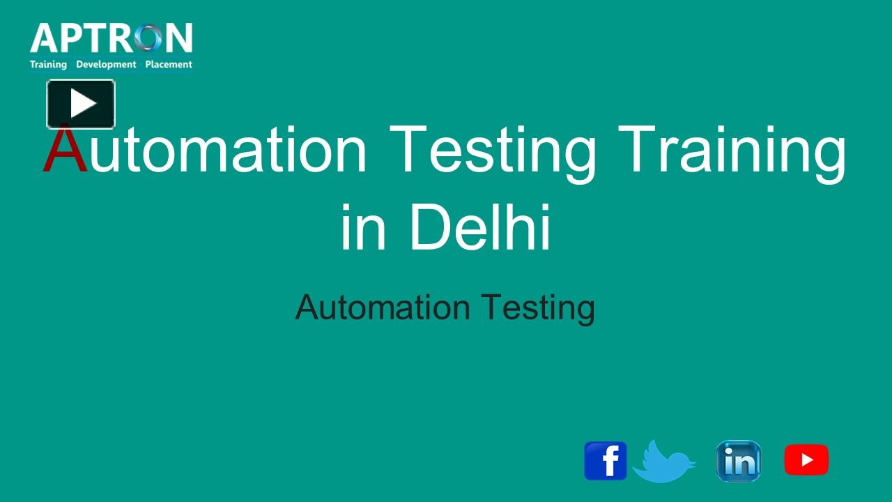 Ppt Automation Testing Training Course In Delhi Powerpoint