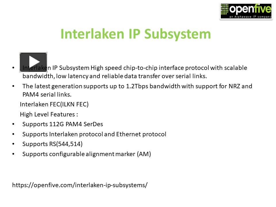 Interlaken IP Subsystem-High speed chip-to-chip interface protocol-AI/ML chip clusters ...