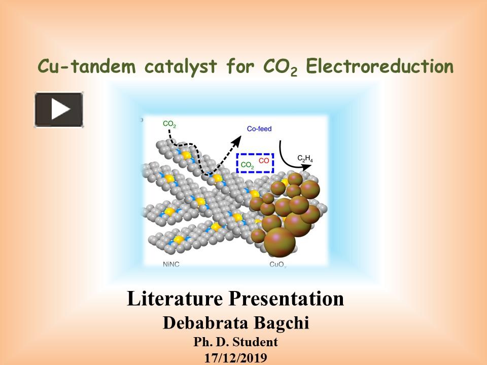 PPT – Tandem catalyst for CO2 reduction PowerPoint presentation | free to download - id: 961ada ...