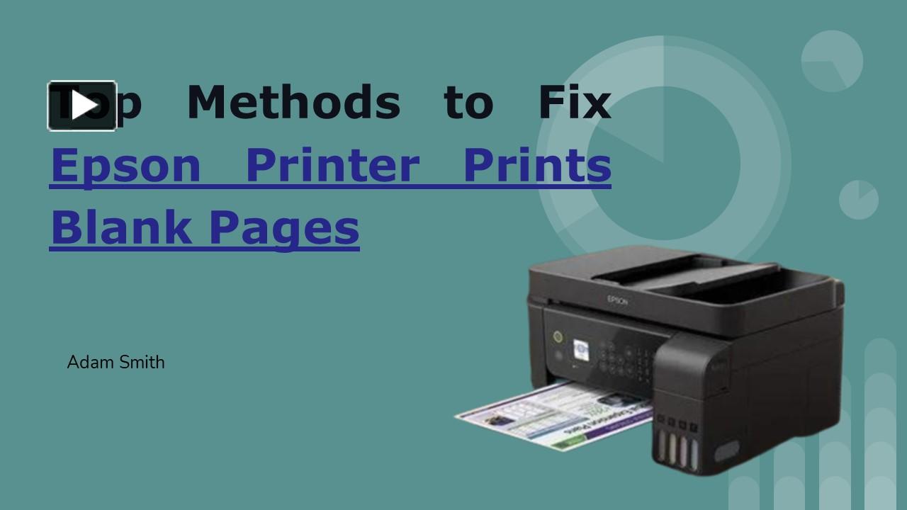 Epson Printer Print Blank Pages [Solved it] presentation | free to download