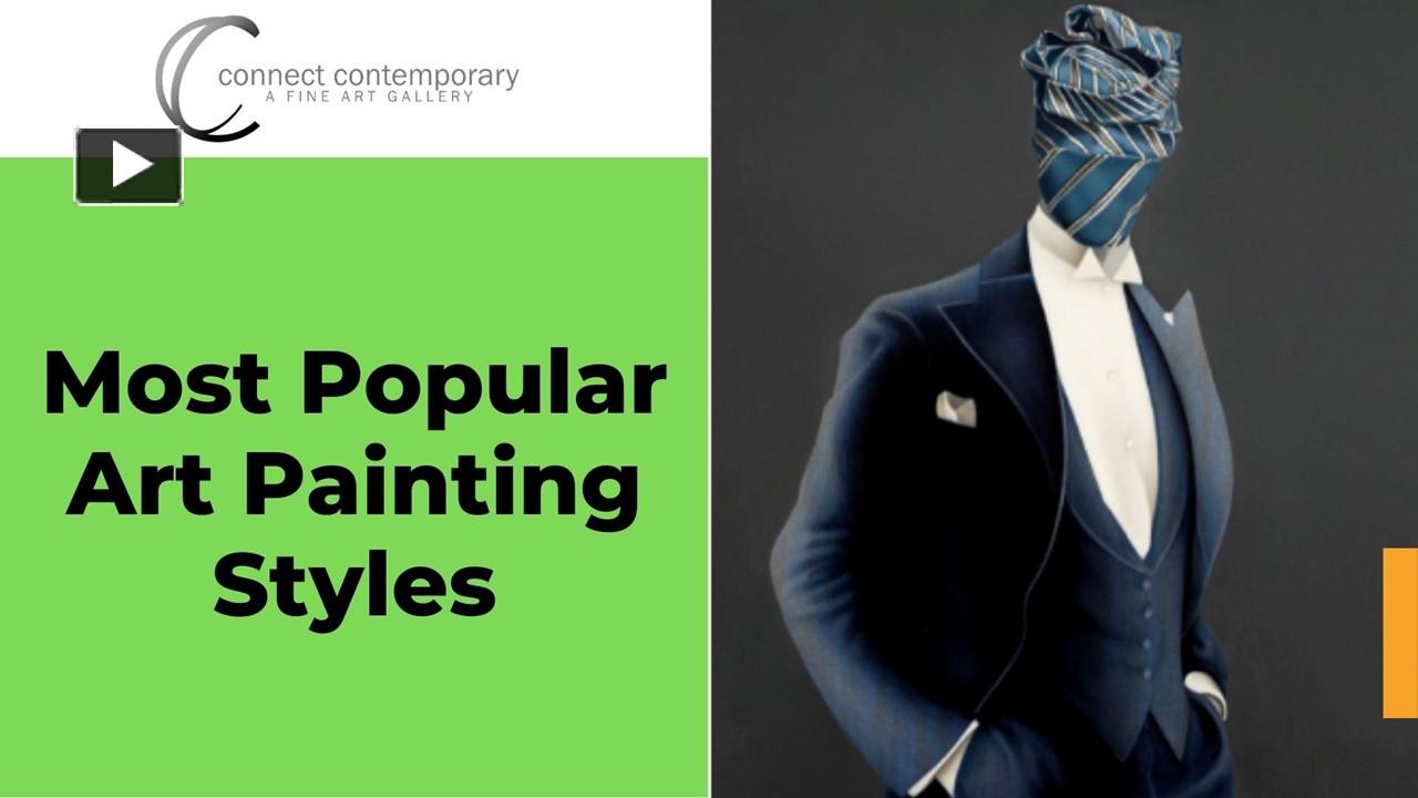 PPT – Most Popular Art Painting Styles PowerPoint presentation | free ...