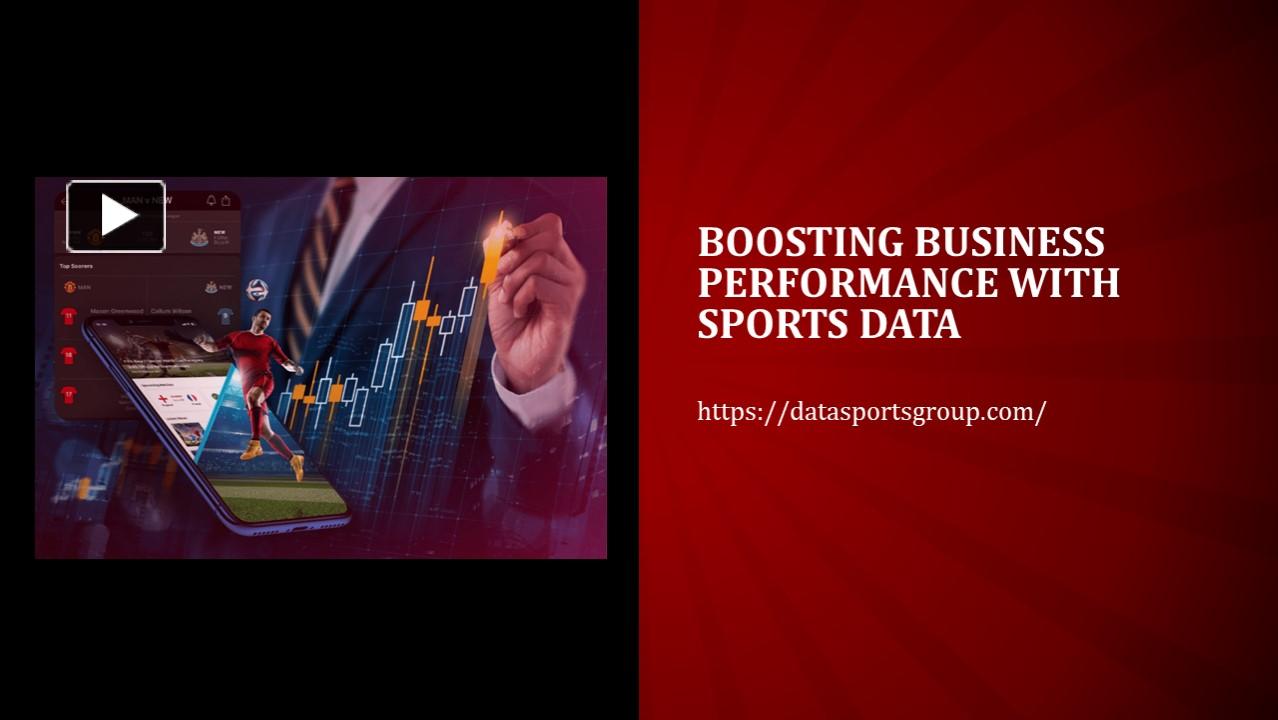 PPT – Boosting business performance with sports data PowerPoint presentation | free to download ...