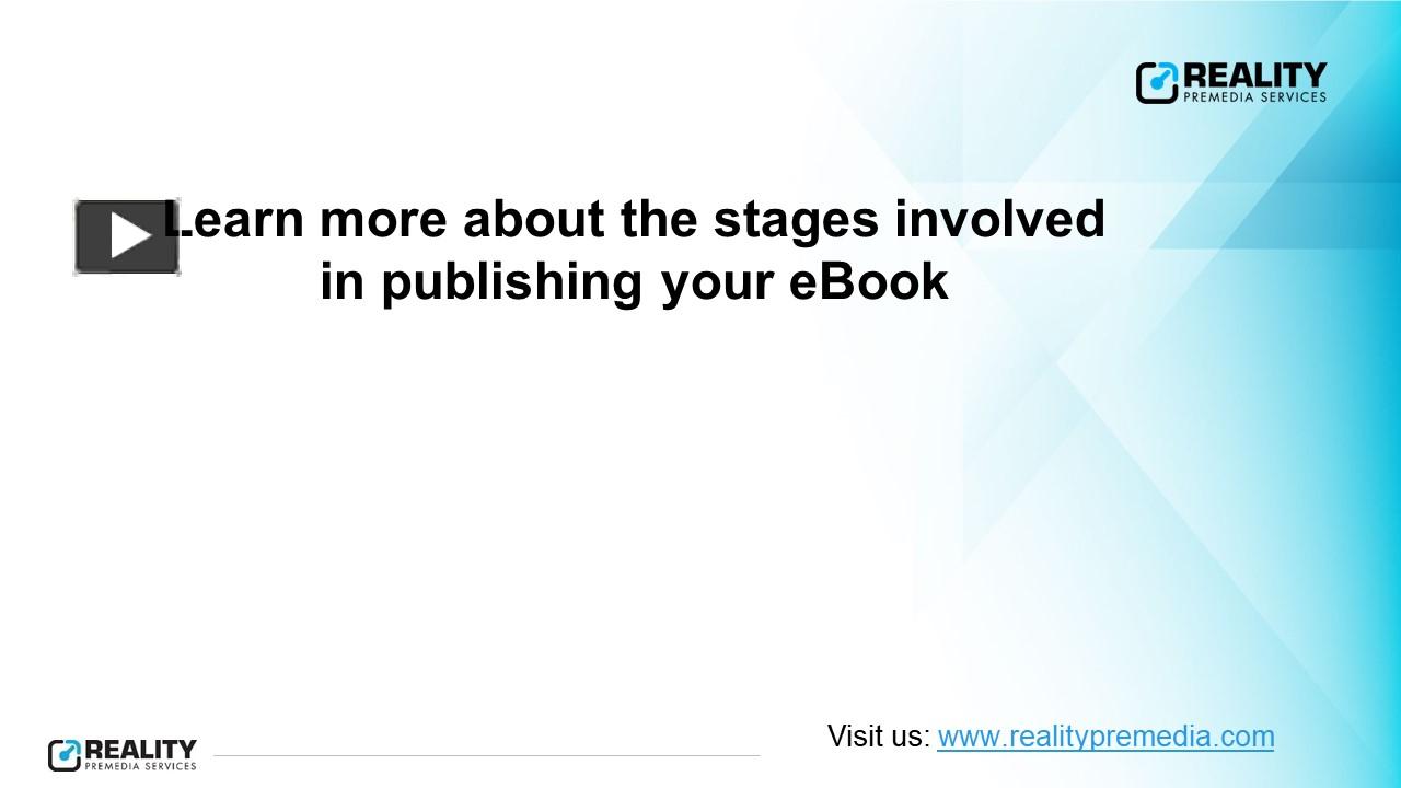 PPT – Stages Involved in Publishing eBook PowerPoint presentation | free to download - id ...