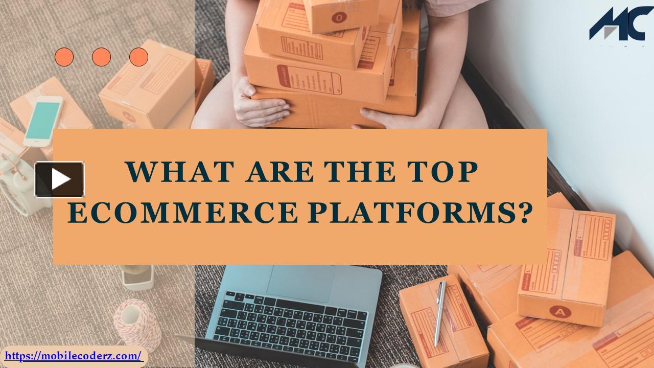 What are the Top eCommerce Platforms? presentation | free to download