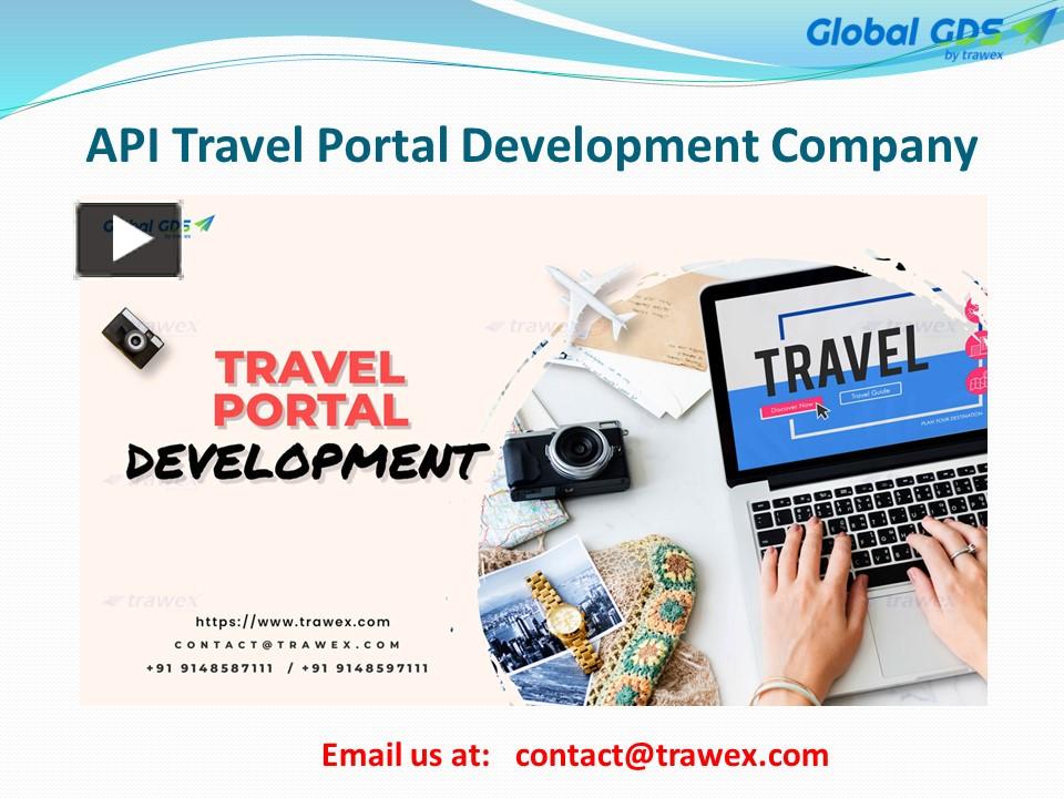 PPT – API Travel Portal Development Company PowerPoint presentation ...