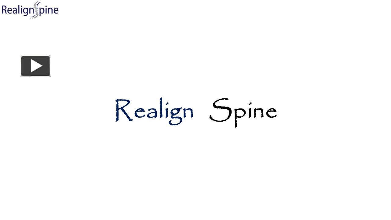PPT – Realign Spine Services PowerPoint presentation | free to download - id: 962e0b-NTFhY