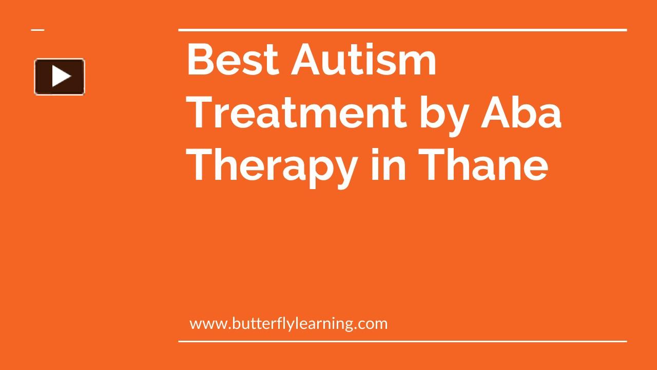 PPT – Best Autism Treatment by Aba Therapy in Thane PowerPoint presentation | free to download ...