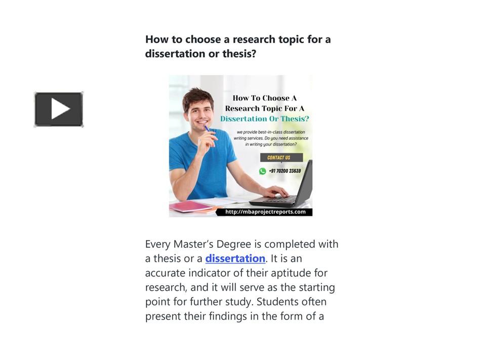 How to choose a research topic for a dissertation or thesis? presentation | free to download