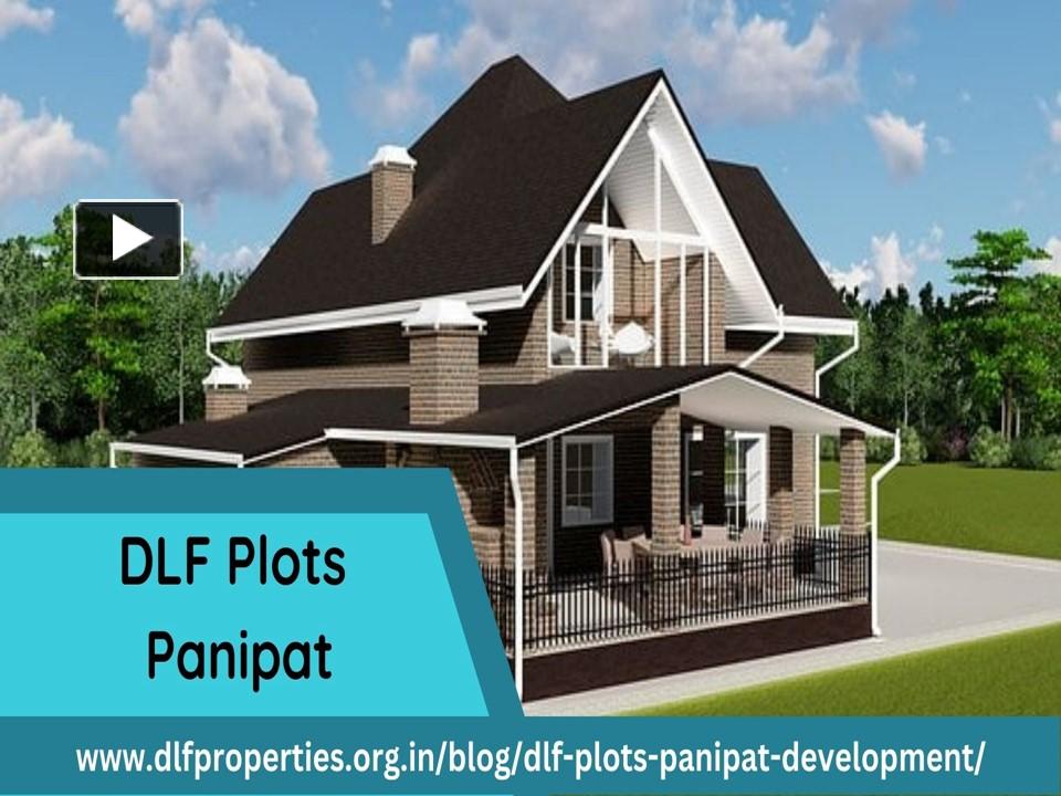 PPT – DLF Plots Panipat | Creating real value in property PowerPoint presentation | free to ...