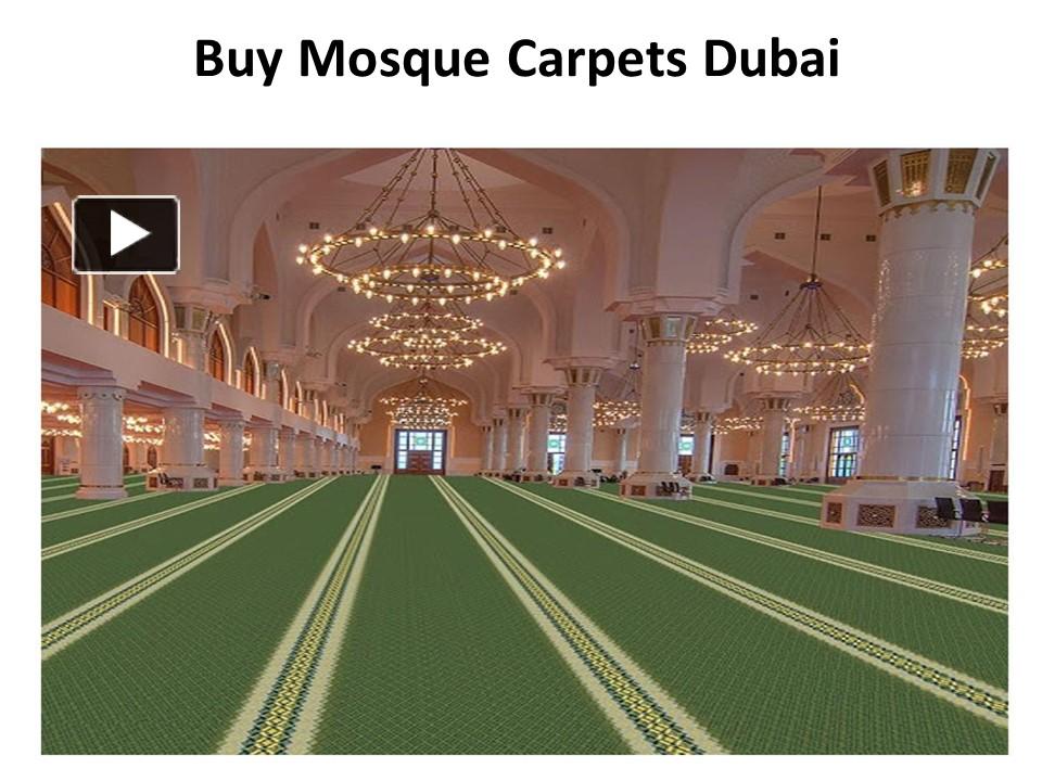 PPT – Buy Mosque Carpets Dubai PowerPoint presentation | free to download - id: 96328f-NGZlY