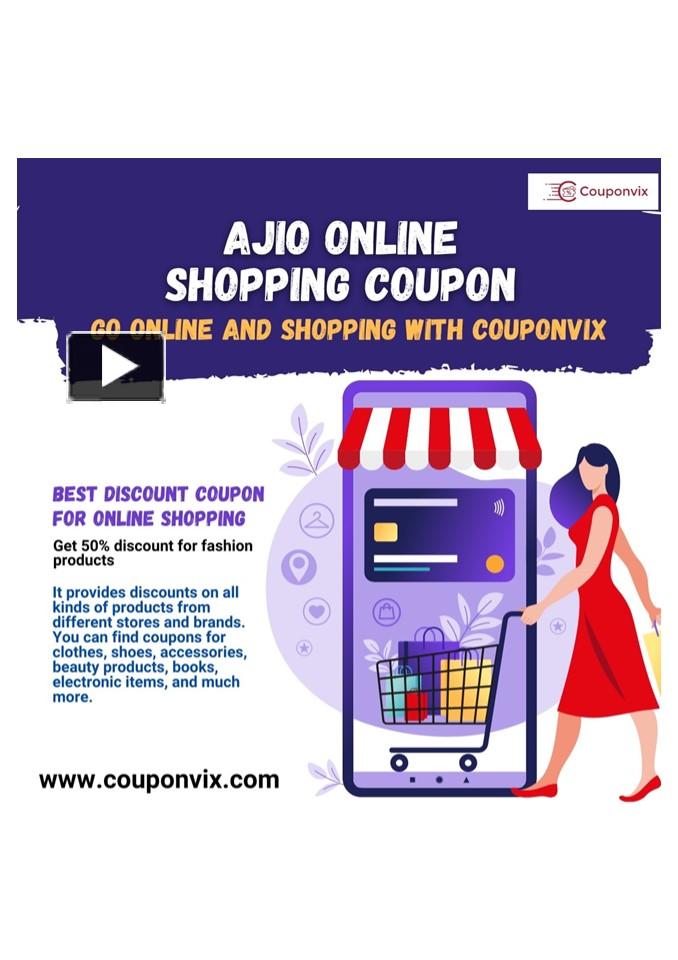 PPT – Ajio Online Shopping Coupon (Couponvix) PowerPoint presentation | free to download - id ...