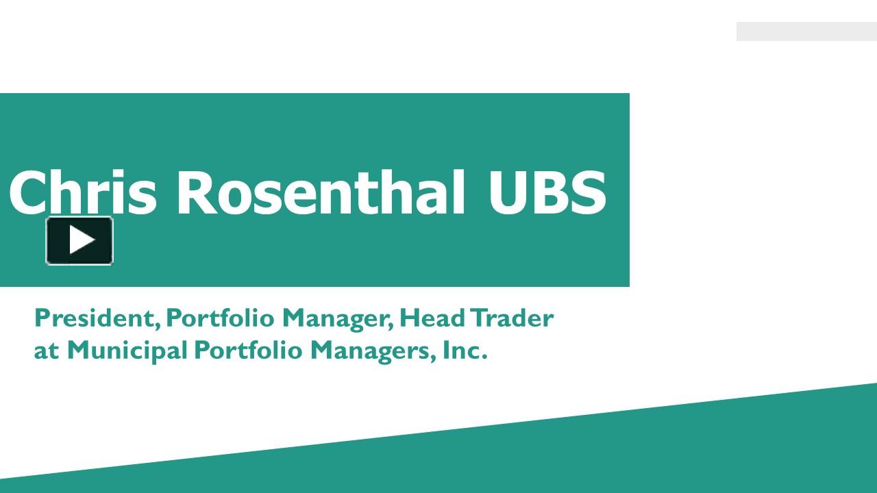 PPT – Chris Rosenthal UBS - An Articulate Communicator PowerPoint presentation | free to ...