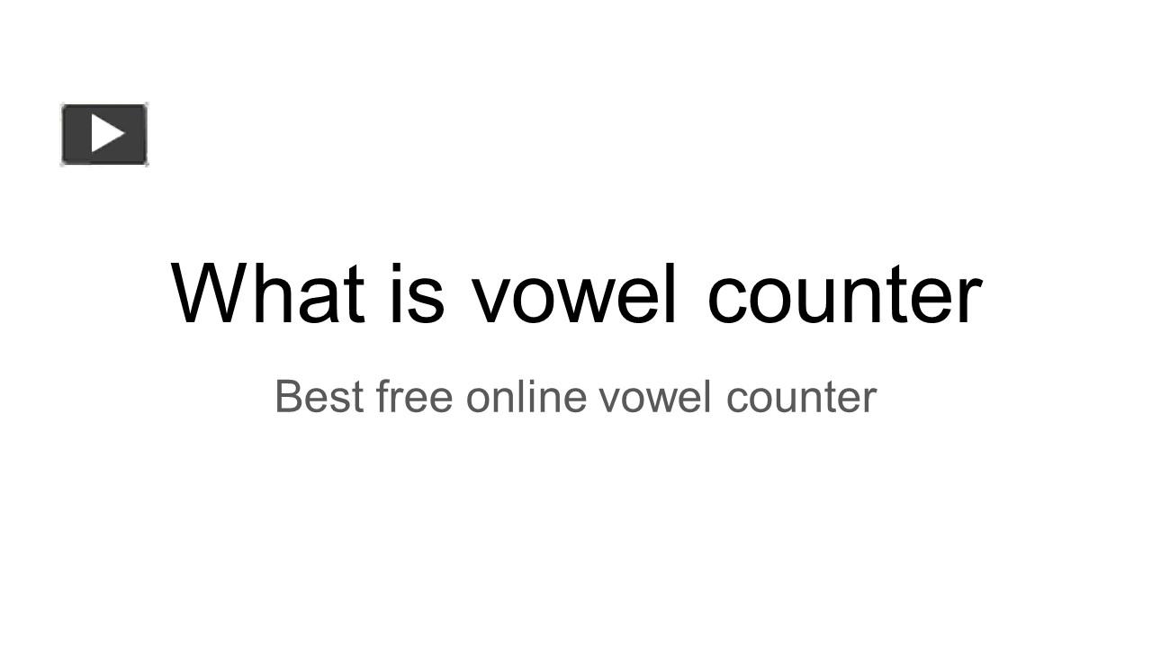 What is vowel counter presentation | free to download