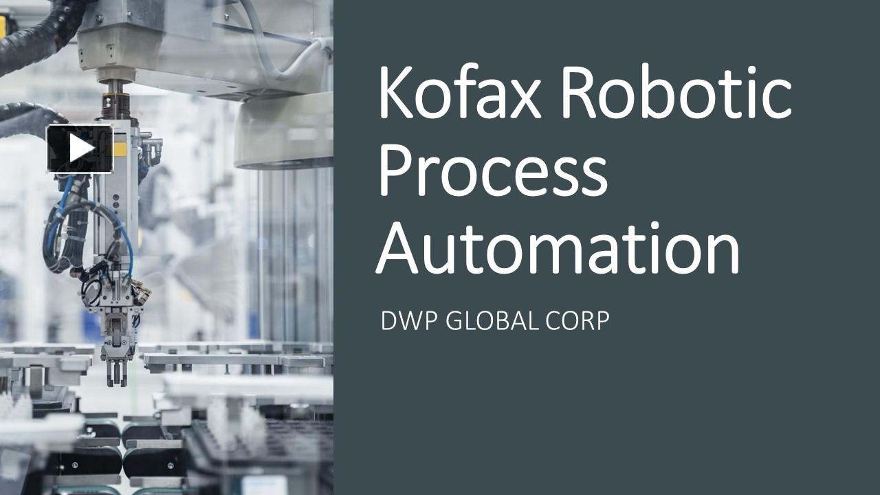 Kofax Robotic Process Automation Services In The US | Kofax RPA presentation | free to download