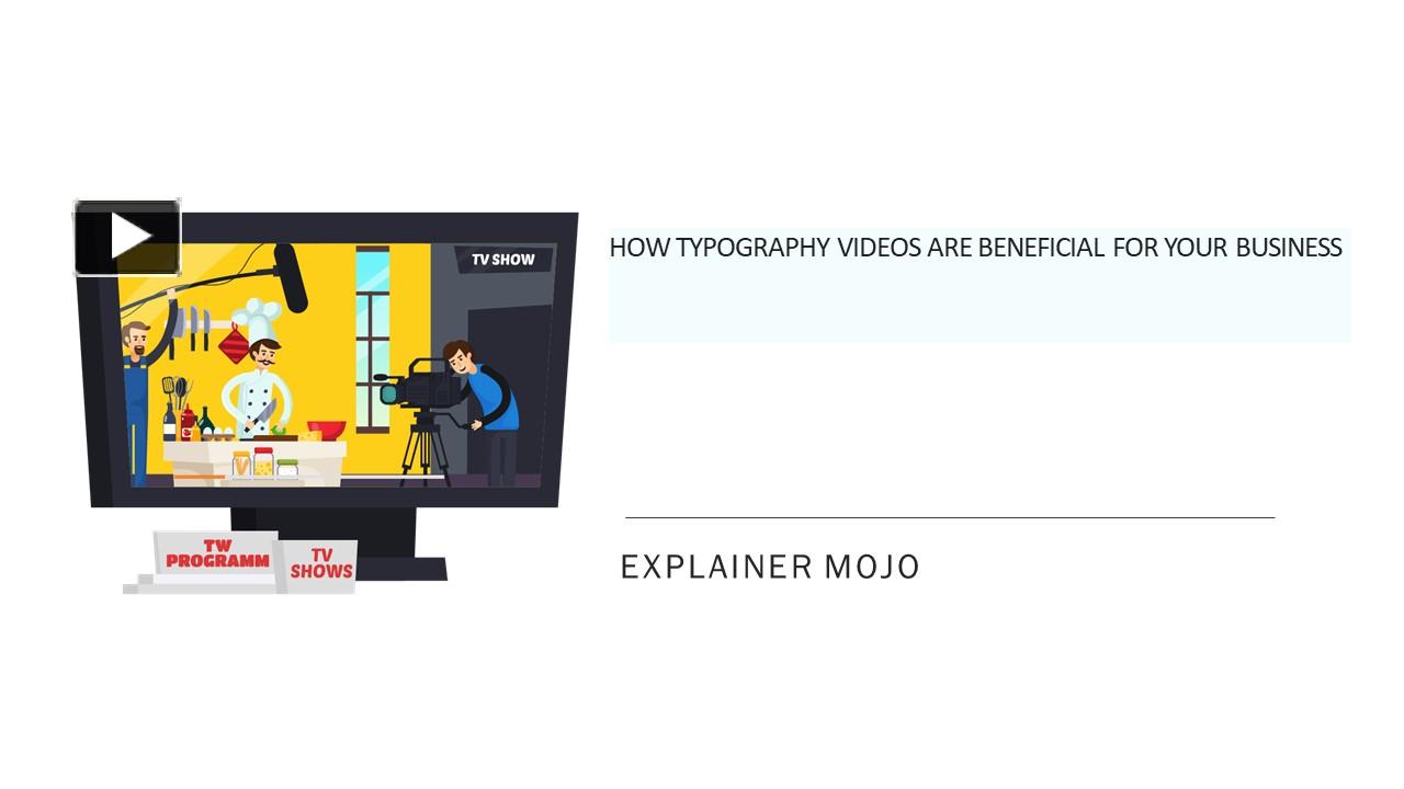 PPT – HOW TYPOGRAPHY VIDEOS ARE BENEFICIAL FOR YOUR BUSINESS PowerPoint presentation | free to ...