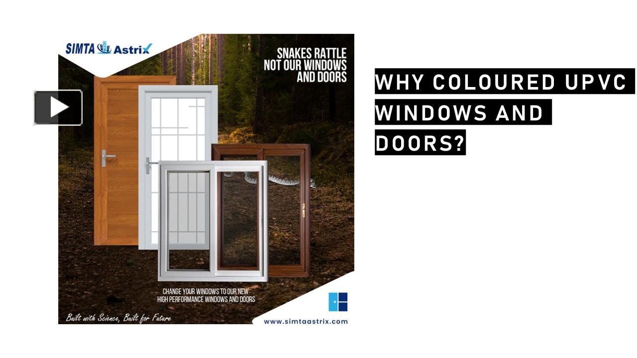 PPT – Why coloured upvc windows and doors? PowerPoint presentation | free to download - id ...
