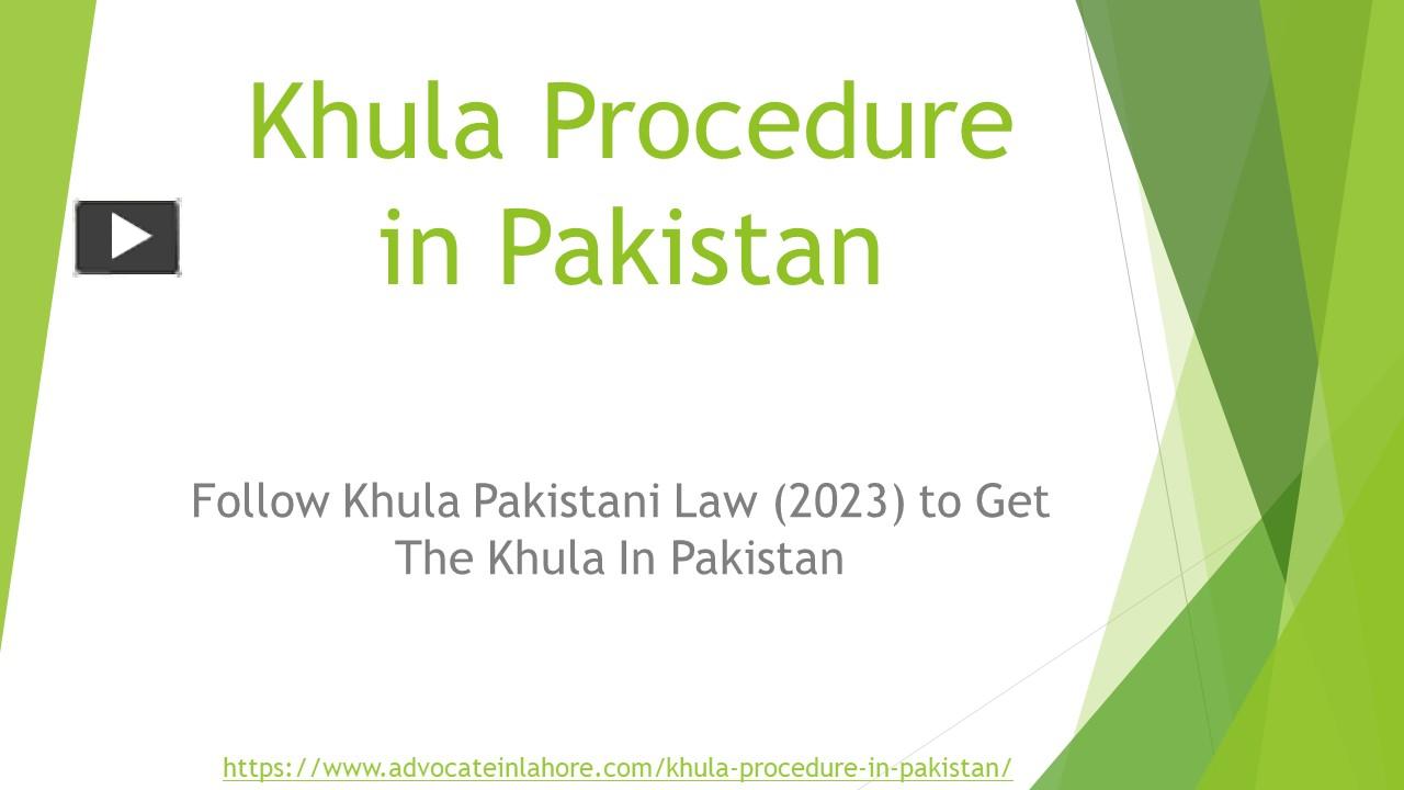 PPT – Khula Procedure PakistAN - Know Law of Khula (2023) PowerPoint presentation | free to ...