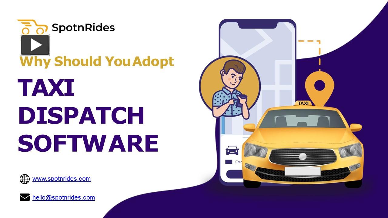 PPT – SpotnRides Taxi Dispatch Software PowerPoint presentation | free to download - id: 964209 ...