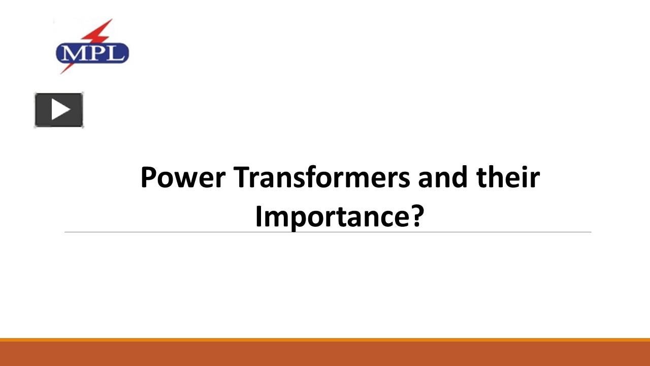 PPT – Power Transformers and their Importance? PowerPoint presentation | free to download - id ...
