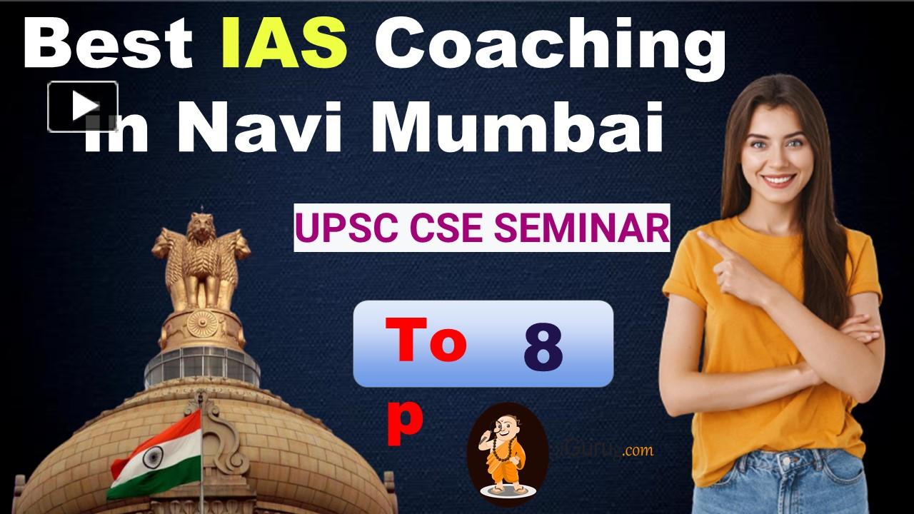 Ppt Best Ias Coaching In Navi Mumbai Powerpoint Presentation Free