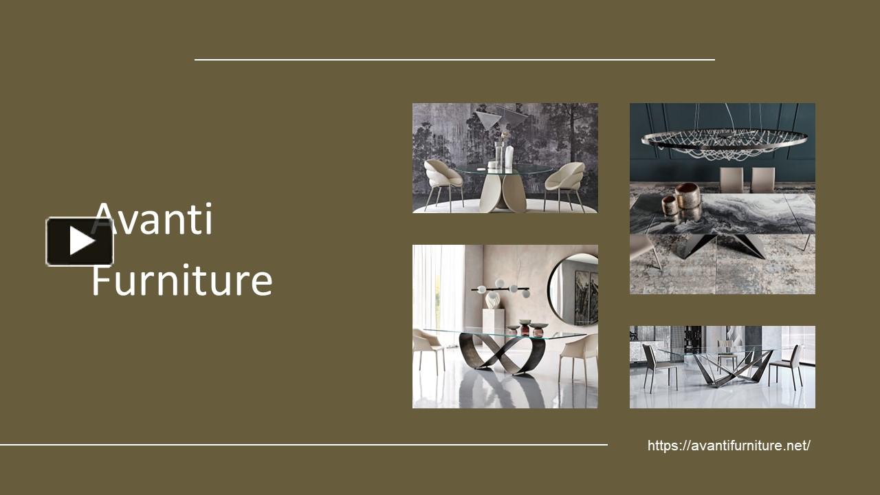 PPT – Avanti Furniture PowerPoint presentation | free to download - id: 964567-YTE5Z