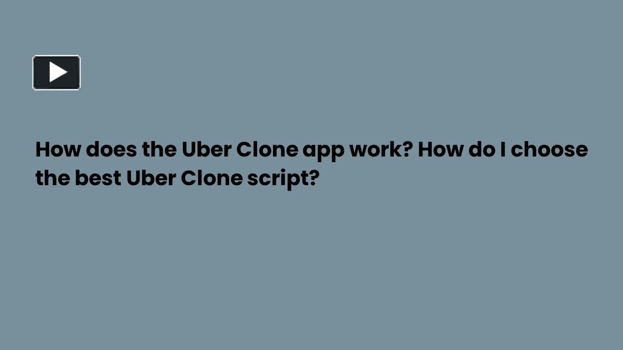 Ppt How Does The Uber Clone App Work How Do I Choose The Best Uber Clone Script Powerpoint