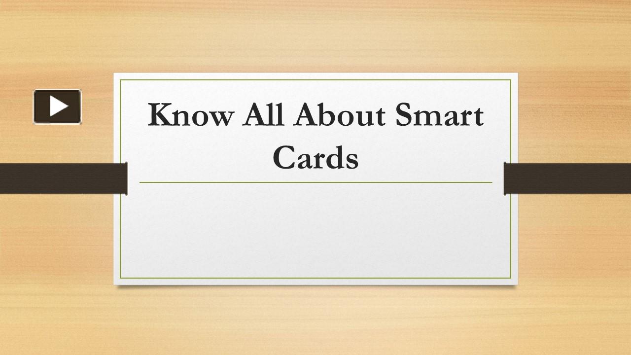 Know All About Smart Card presentation | free to download