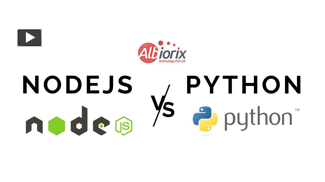 PPT – NodeJS vs Python PowerPoint presentation | free to download - id: 9646a5-YmY3M